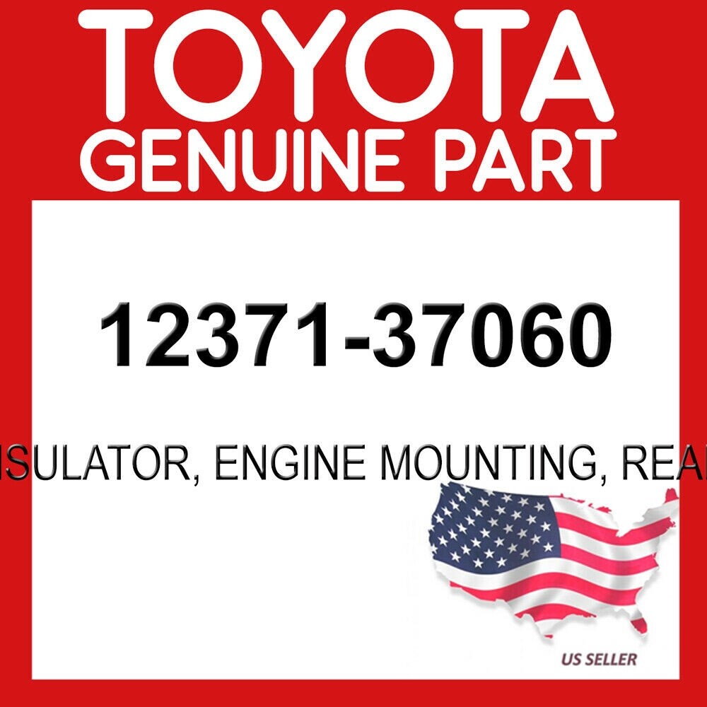 TOYOTA GENUINE 12371-37060 INSULATOR, ENGINE MOUNTING, REAR OEM | eBay