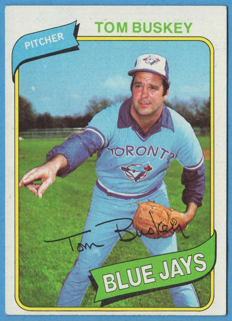 1980 Topps Tom Buskey #506 Toronto Blue Jays | eBay