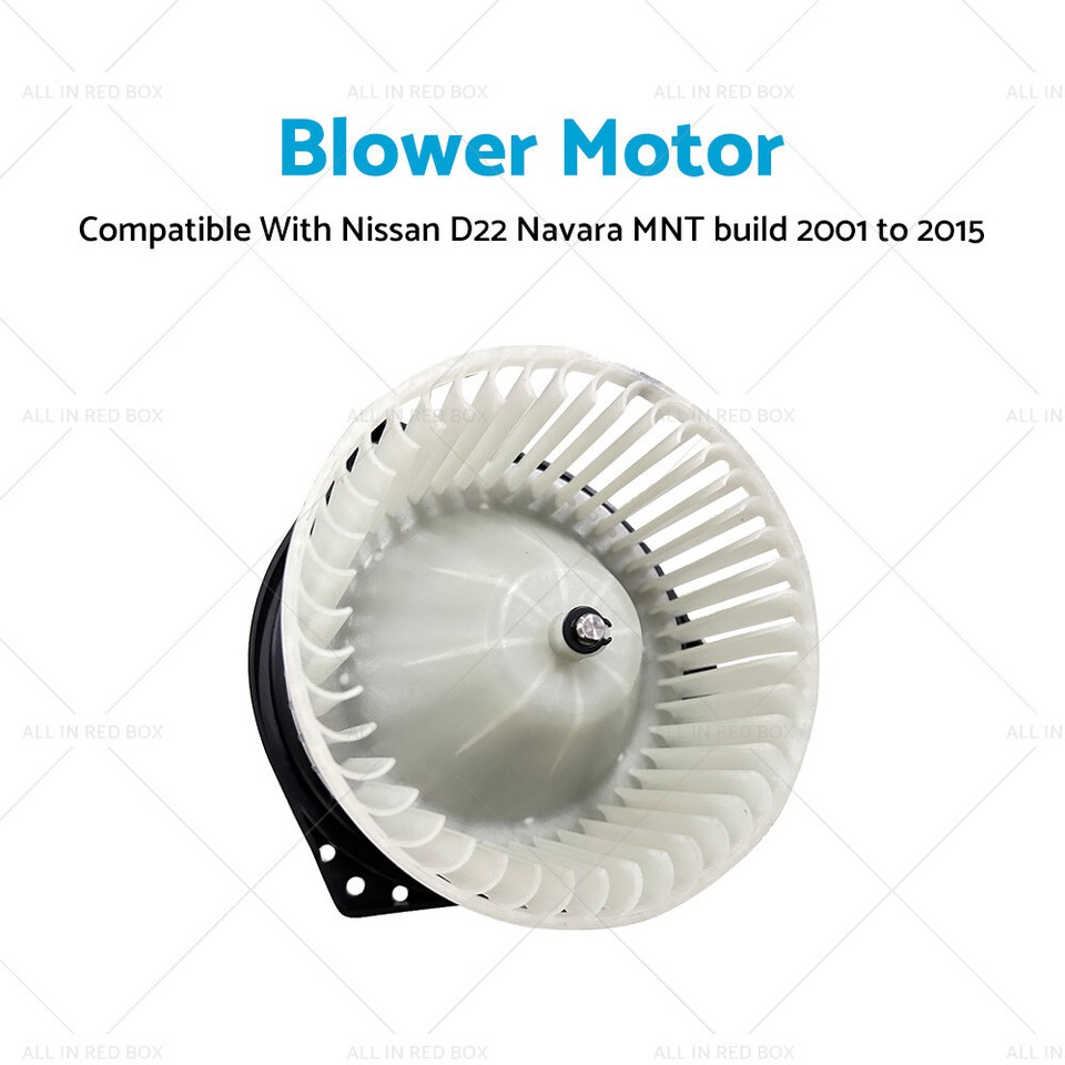 Blower Motor Suitable For Nissan D22 Navara MNT build 2001 to 2015 ...
