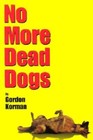 No More Dead Dogs - Hardcover By Korman, Gordon - GOOD 9780786805310| eBay