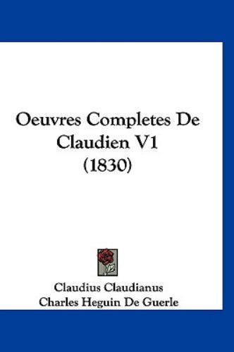 Oeuvres Completes de Claudien V1 by Claudius. Claudianus (2010 ...