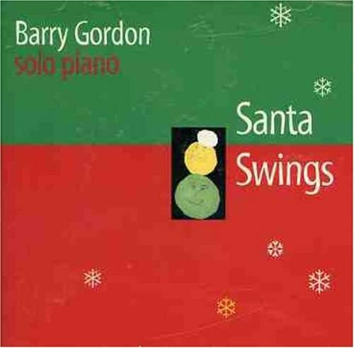 BARRY GORDON - SANTA SWINGS NEW CD 60325011426 | eBay Australia