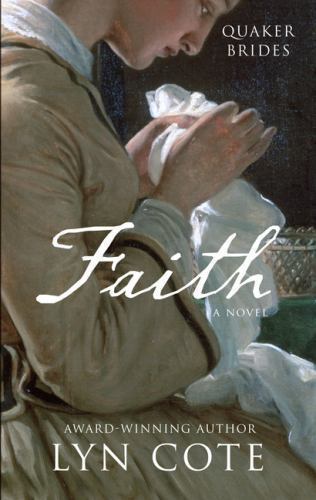 Faith by Lyn Cote (2016, Hardcover) for sale online | eBay