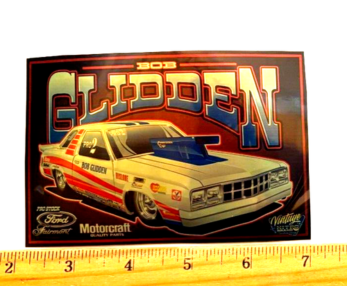 BOB GLIDDEN White/Red FORD FAIRMONT PRO STOCK NHRA Gold Mirror Sticker ...