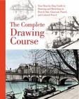 The Complete Drawing Course : Your Step by Step Guide to Drawing and ...