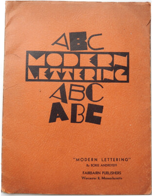 1944 MODERN LETTERING BORIS ANDREYEFF RUSSIAN EMIGRE USA ART BOOK ...