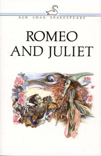 Romeo and Juliet (New Swan Shakespeare Series) By William Shakes ...