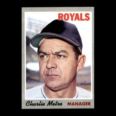 Charlie Metro 1970 Topps Kansas City Royals #16 Set Break GREAT! | eBay