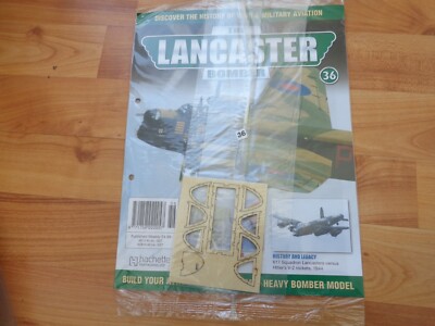 1/32 HACHETTE BUILD YOUR OWN THE LANCASTER BOMBER MODEL PLANE ISSUE 36 ...