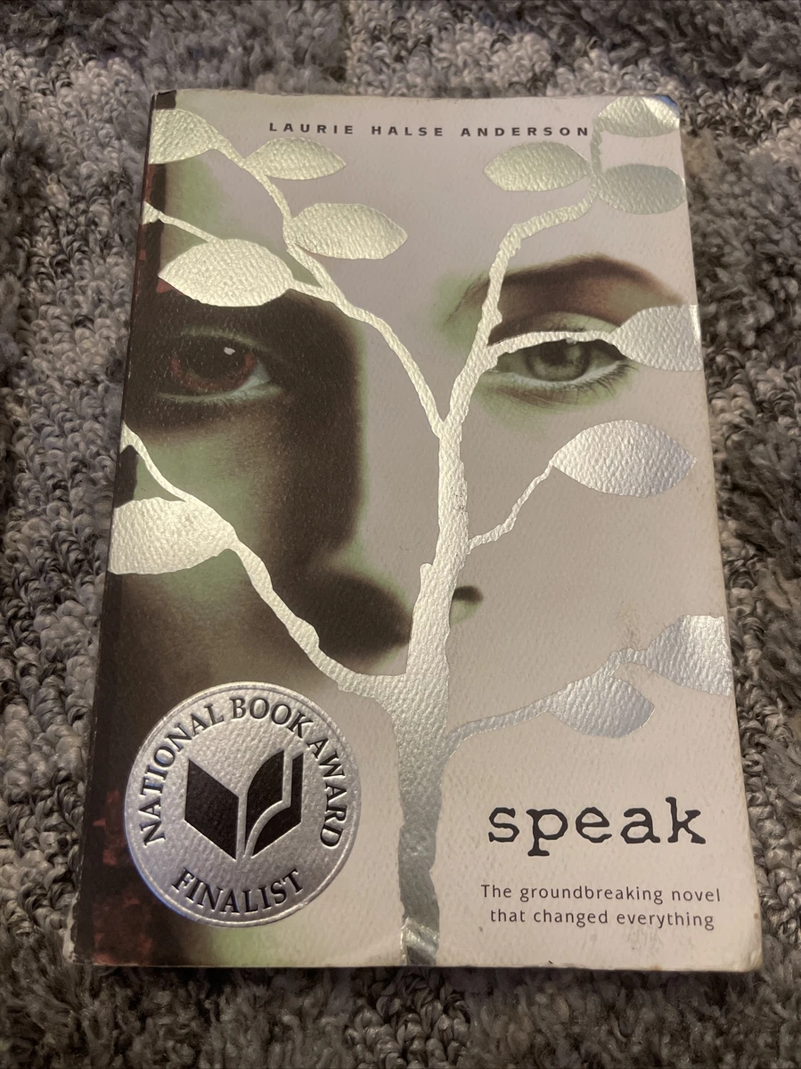 Speak By Laurie Halse Anderson