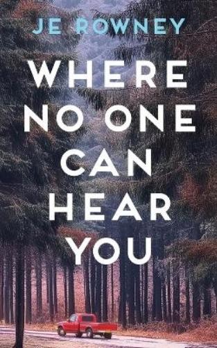 J E Rowney Where No One Can Hear You (Poche) | eBay