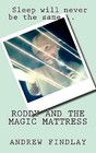 Roddy and the Magic Mattress by Findlay, Andrew -Paperback | eBay Australia
