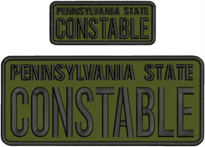 PA STATE CONSTABLE EMBROIDERY PATCH 4X10 & 2X5 HOOK ON BACK BLACK ON OD ...