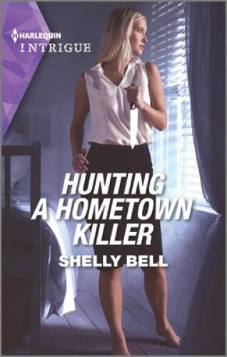 Hunting a Hometown Killer (Shield of Honor, 1) By Bell, Shelly - VERY ...