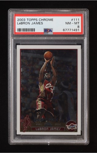 LeBron James 2003-04 Topps Chrome #111 RC (PSA 8) | eBay