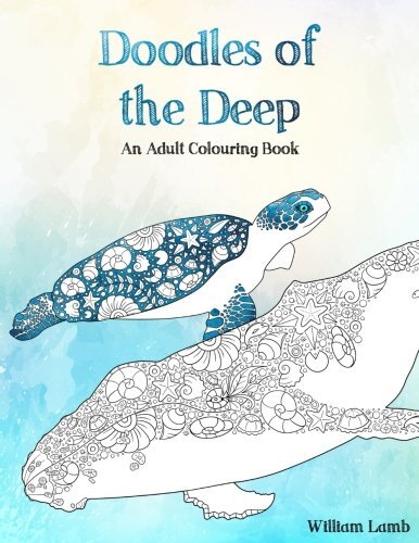 Doodles of the Deep: An Adult Colouring Book 9781545456811 Fast Free ...