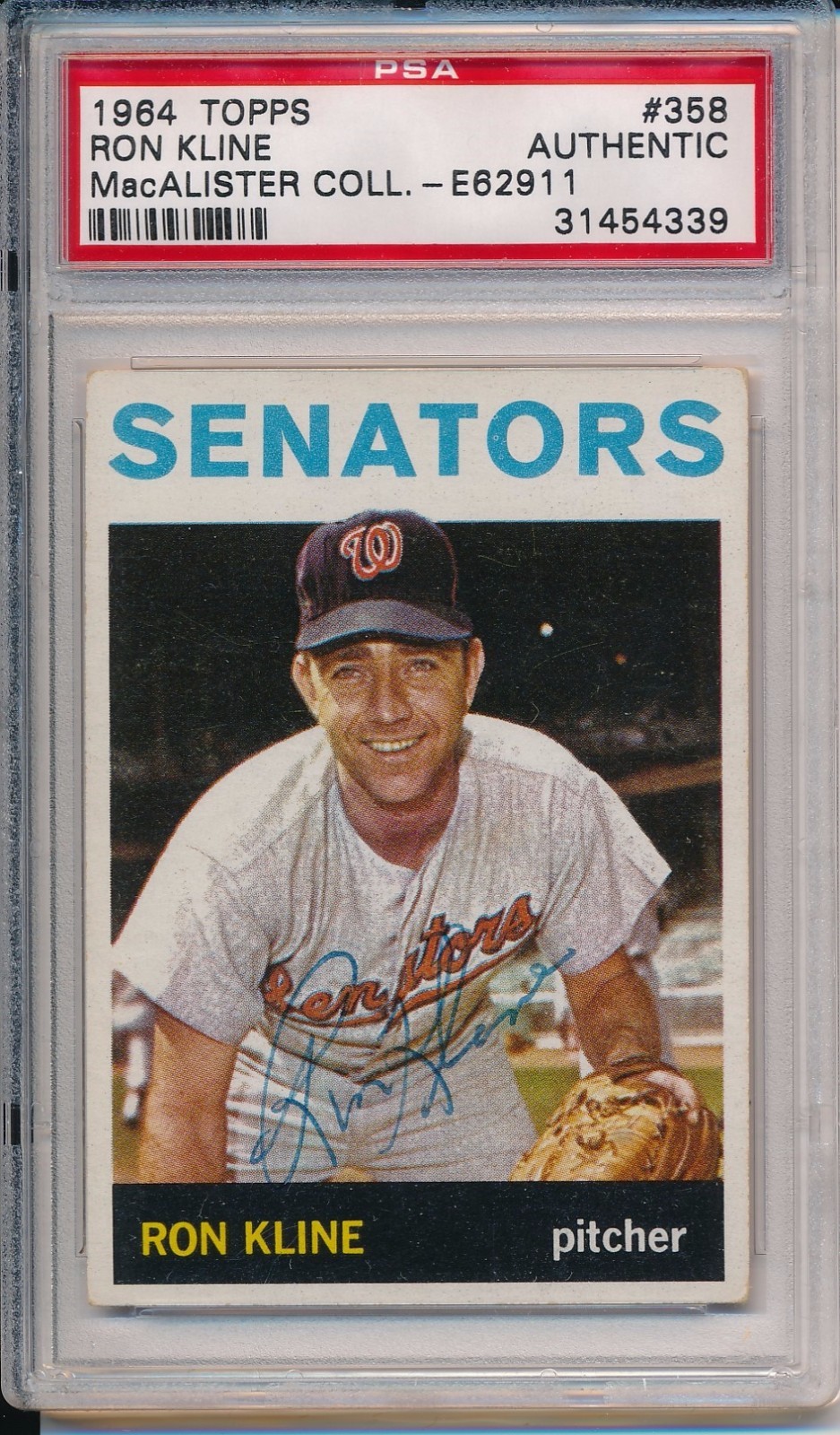 Senators Ron Kline Auto Autographed Signed 1964 Topps Card #358 ~ PSA ...