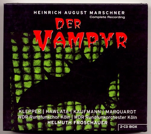 Der Vampyr [2 CD's - Complete] Heinrich August Marschner (2001, WDR ...