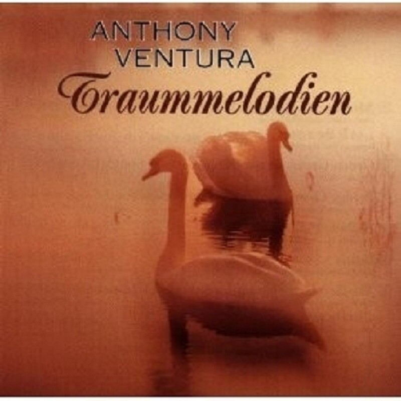 ANTHONY VENTURA - TRAUM MELODIEN CD INSTRUMENTAL NEW! 745099003128| eBay