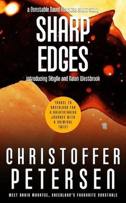 Sharp Edges: A Constable David Maratse short story by Christoffer ...