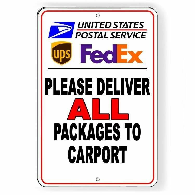 Deliver All Packages To Carport Sign / Decal / Usps Ups Delivery Fedex ...