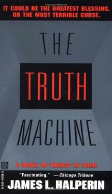 Truth Machine - Paperback, by Halperin James - Acceptable 9780345412881 ...