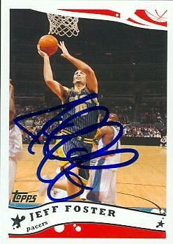 Jeff Foster autographed Basketball Card (Indiana Pacers) 2005 Topps ...