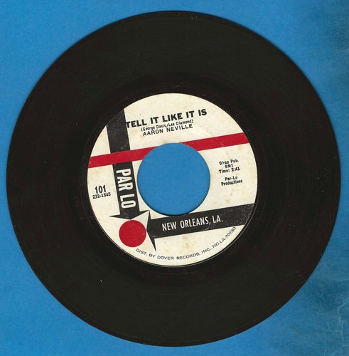 Aaron Neville 45 rpm Tell It Like It Is/Why Worry PARLO 101 | eBay