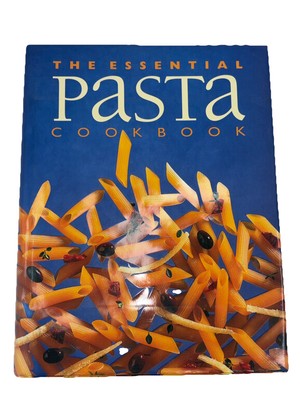 The Essential Pasta Cookbook 1998, Hardcover 9781551106557| eBay