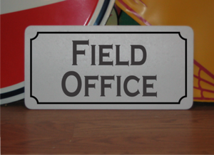 Field Office METAL SIGN 6"x12" | eBay