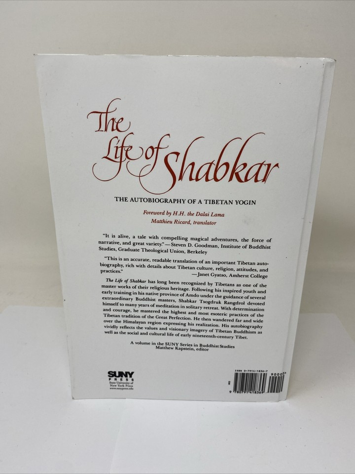 Life of Shabkar : the Autobiography of a Tibetan Yogin Matthieu Ricard ...