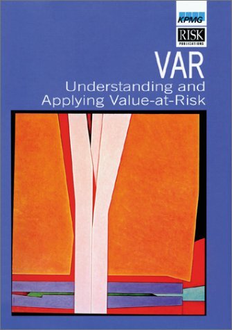 VAR UNDERSTANDING AND APPLYING VALUE AT RISK By Risk Books ...