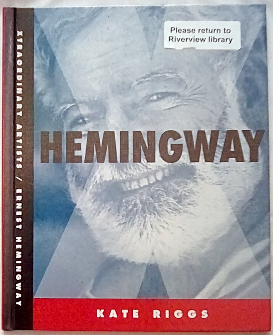 Ernest Hemingway by Kate Riggs (2009, Hardcover) 9781583416617| eBay