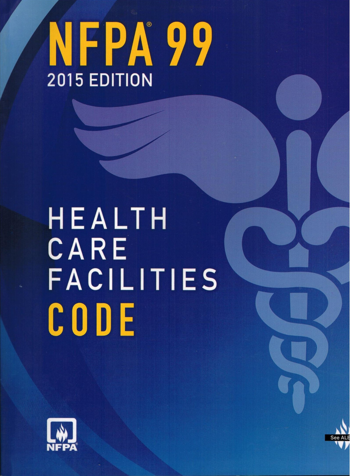 NFPA 99 : Health Care Facilities Code by National Fire Protection ...