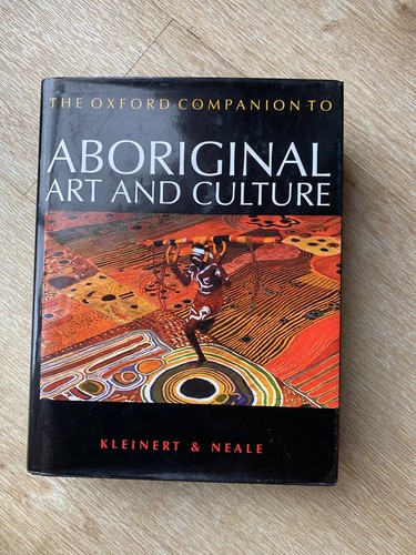 The Oxford Companion to Art and Culture by Sylvia Kleinert and Margo ...