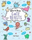 How to Draw Cute Beasts (Volume 4) PAPERBACK – Illustrated, 2020 by ...