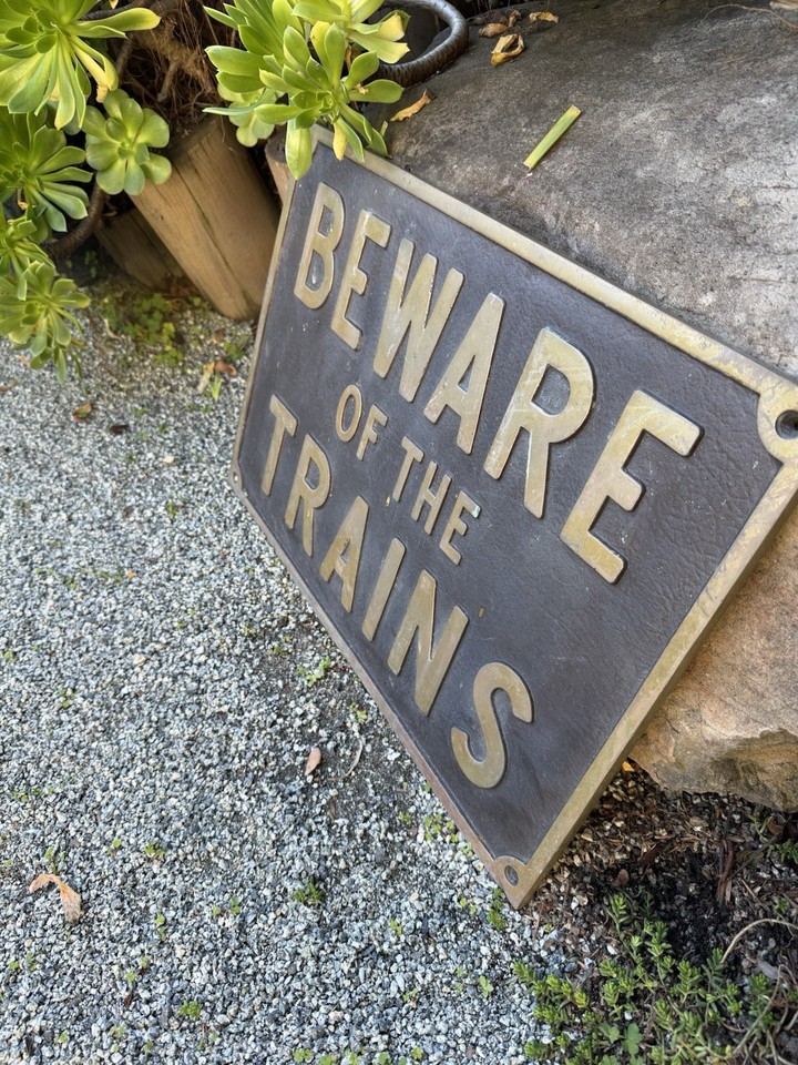 Antique Railroad “Beware Of The Trains“ Cast Metal Safety Sign 21”X 15 ...