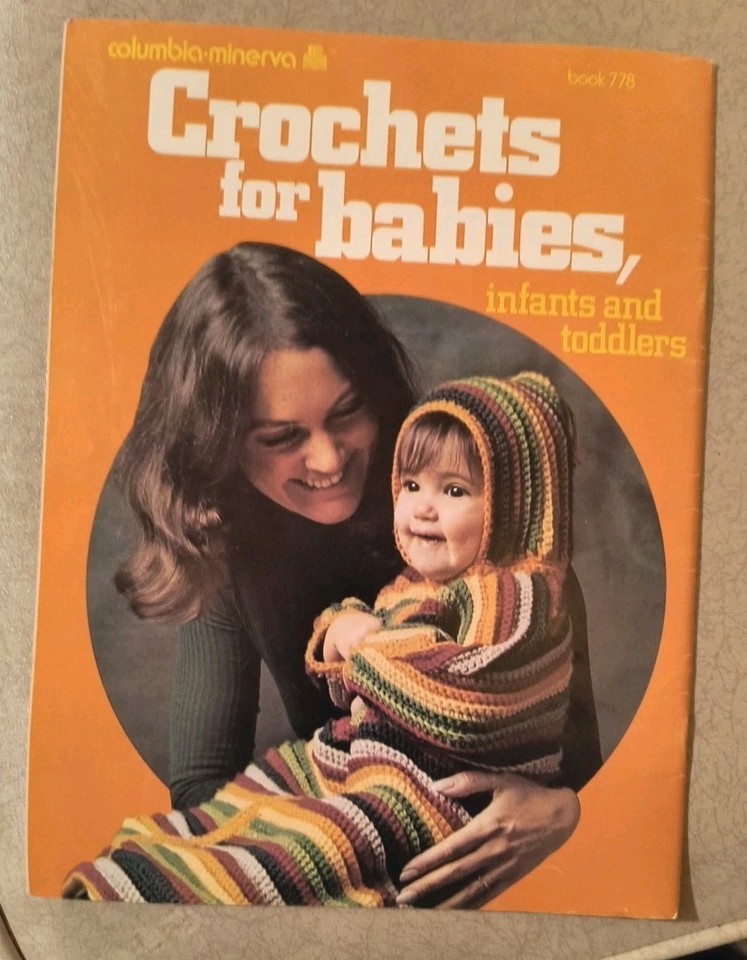 COLUMBIA MINERVA CROCHETS FOR BABIES, INFANTS AND TODDLERS KNIT ...