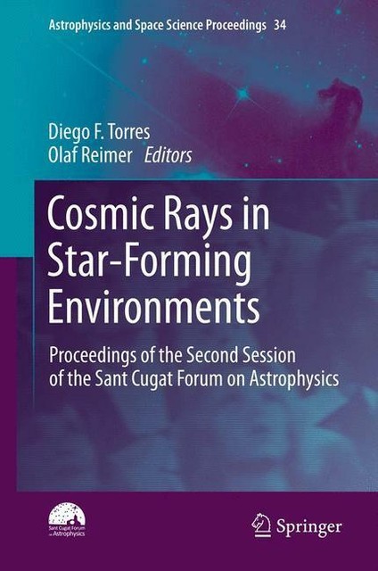 Cosmic Rays in Star-Forming Environments von Diego F. Torres Olaf ...