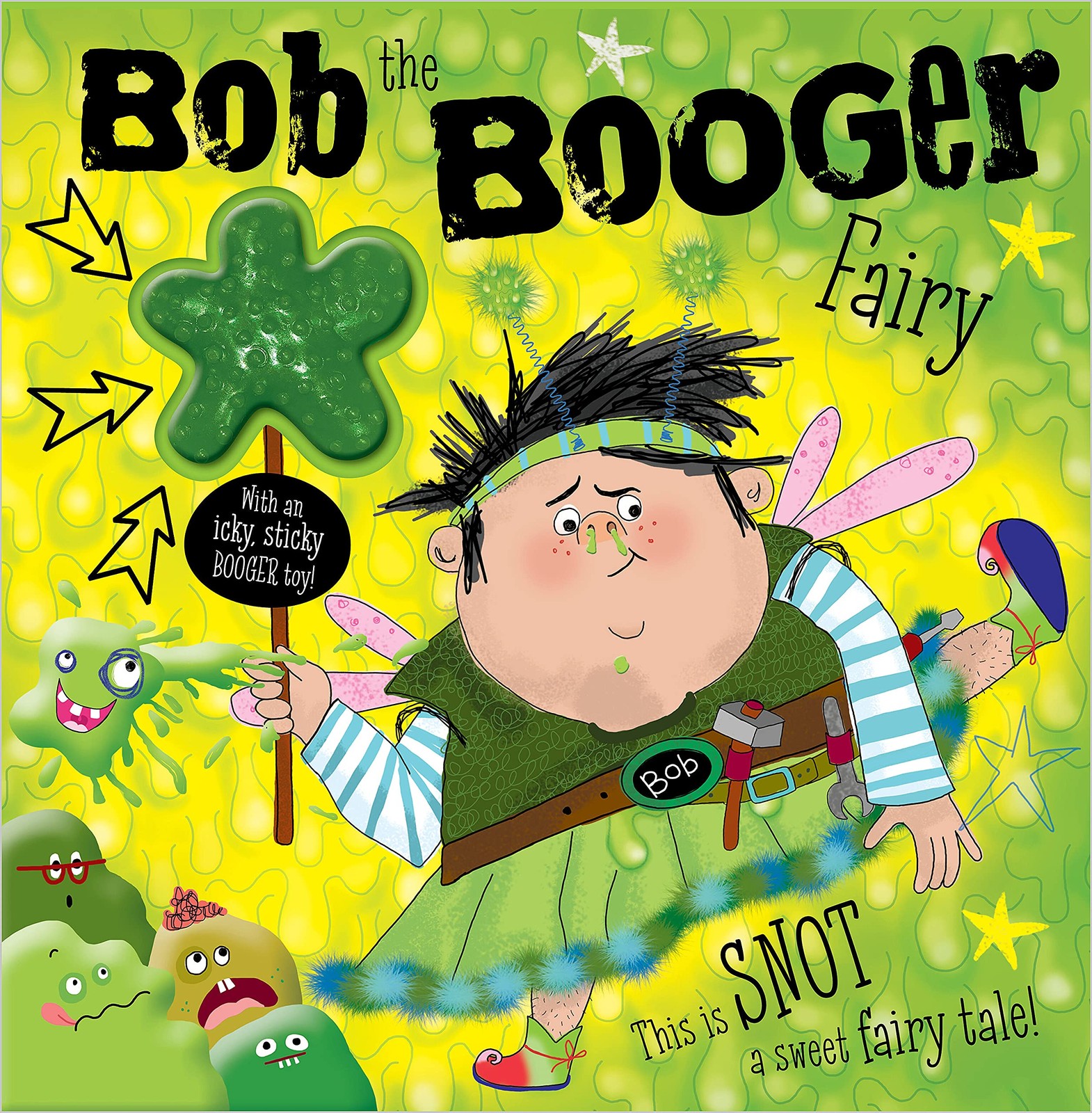 Bob the Booger Fairy - paperback Nott, Robert S.|Ede, Lara ...