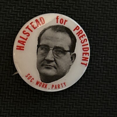 Halstead for President Socialist Workers Party 7/8” pinback button pin ...