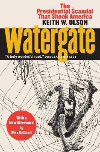 Watergate: The Presidential Scandal That Shook America?with a New ...