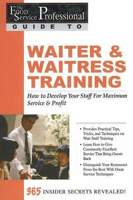 Waiter & Waitress Training: How to Develop Your Staff for Maximum ...