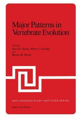 NATO Science Series B: Ser.: Major Patterns in Vertebrate Evolution by ...