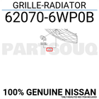 620706WP0B Genuine Nissan GRILLE-RADIATOR 62070-6WP0B | eBay