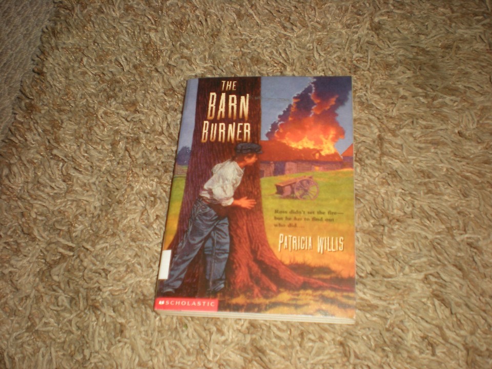 The Barn Burner Book Scholastic Book Books Patricia Willis Novel ...