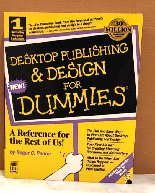 Desktop Publishing and Design for Dummies by Roger C. Parker | eBay