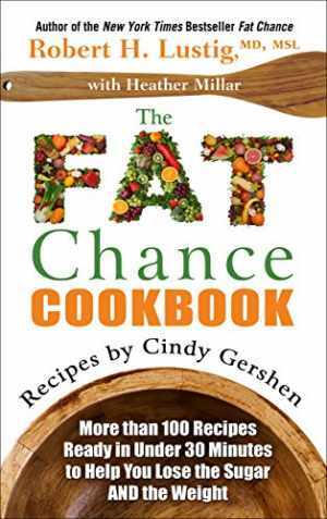 The Fat Chance Cookbook: More Than 100 - Hardcover, by Lustig Robert H ...