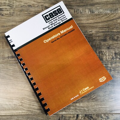 Case 830 831 832 833 Wheel Tractor Dual Range Drive Operators Manual Sn ...