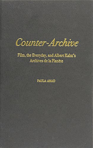 Counter-Archive: Film, the Everyday, and Albert, Paula-Amad+ ...
